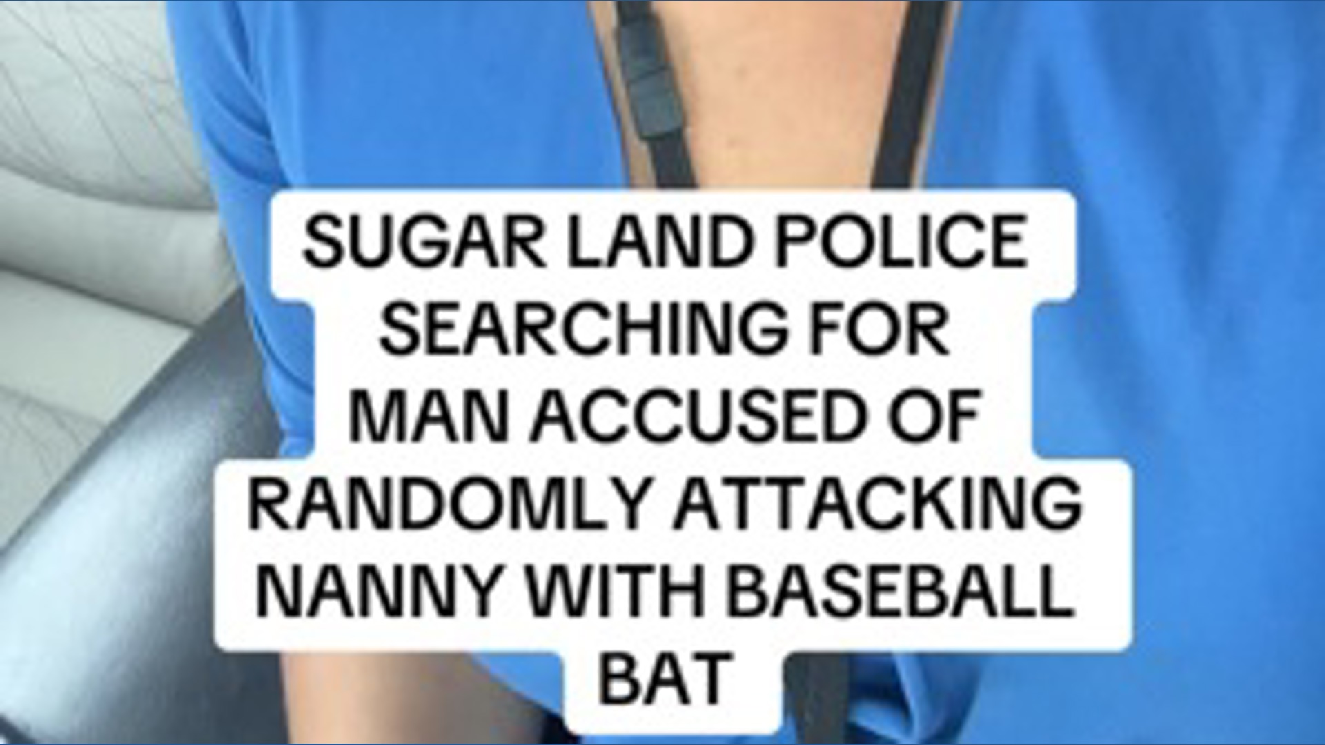 Sugar Land police investigating violent attack with baseball bat