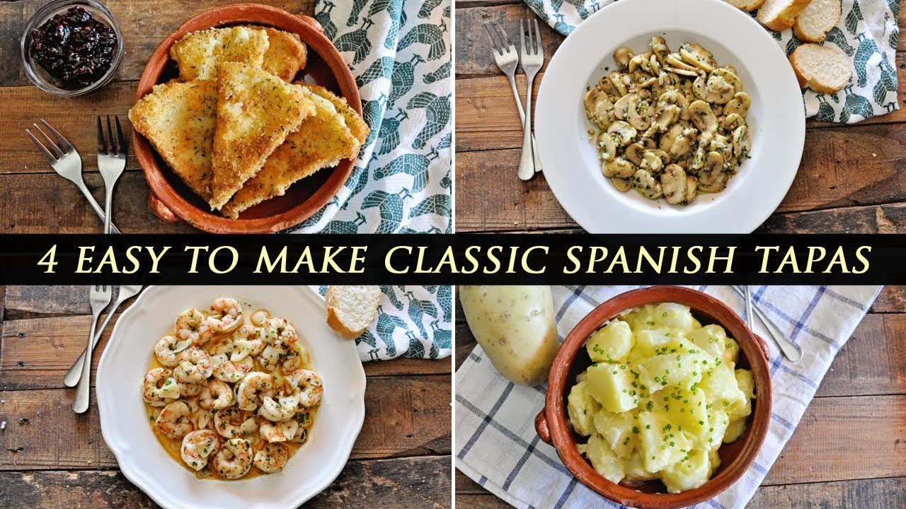 4 Classic Spanish Tapas Recipes Easy Homemade Ideas