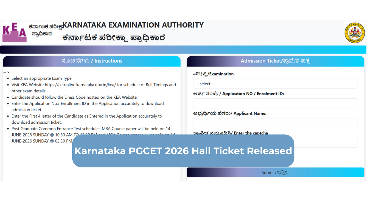 Karnataka PGCET 2026 hall ticket released at KEA website; here's how to ...
