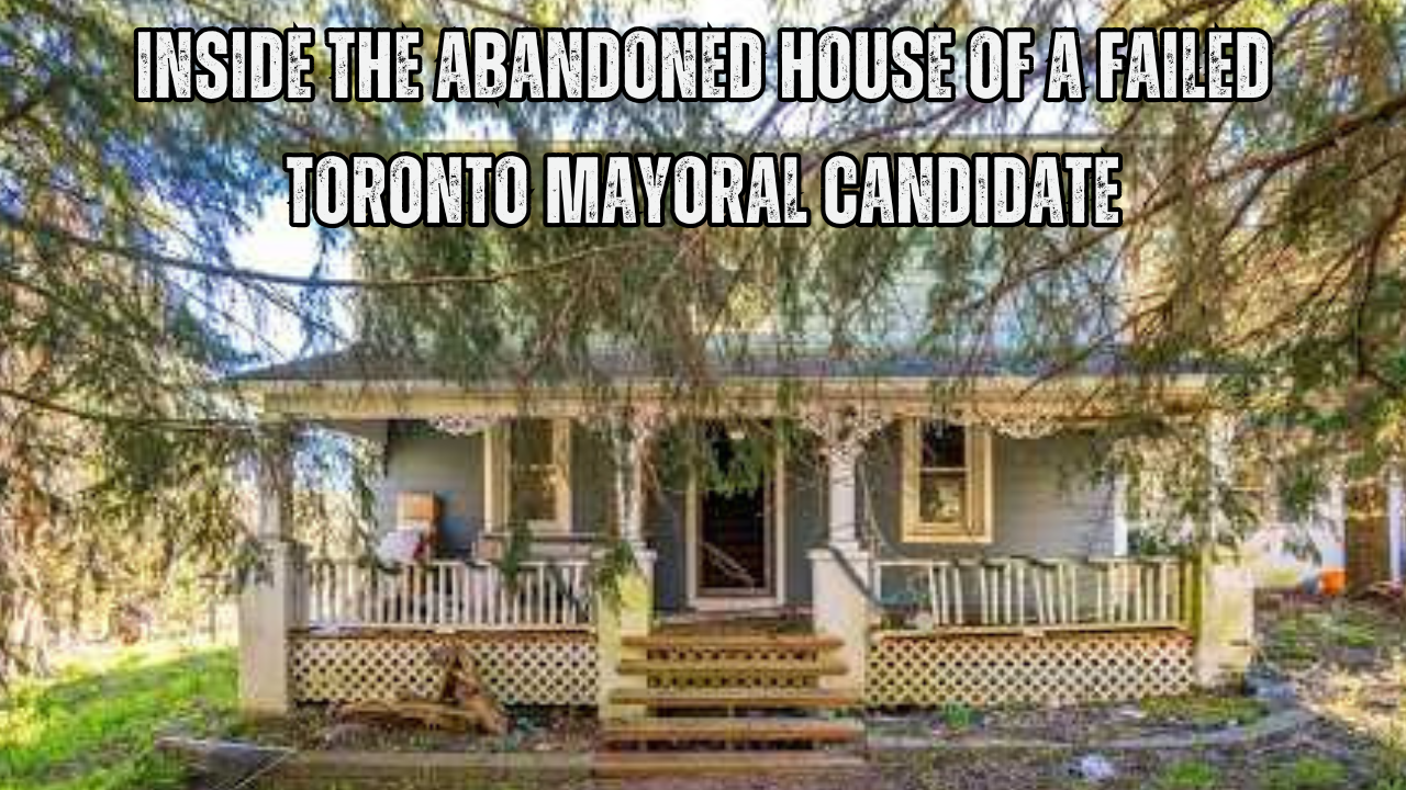Inside the abandoned house of Toronto mayoral candidate Chris Sky