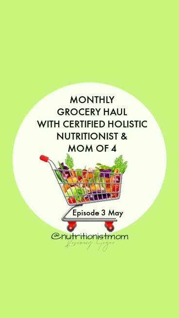 Grocery haul of a certified holistic nutritionist & mom of 4! What do I ...