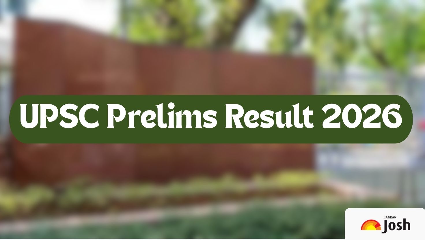 UPSC Prelims Result 2026: When will the result be released? Check ...