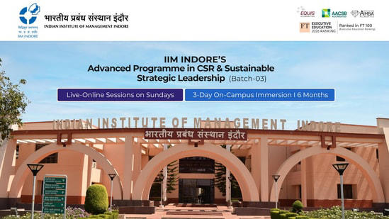 IIM Indore’s advanced programme in CSR and sustainable strategic ...