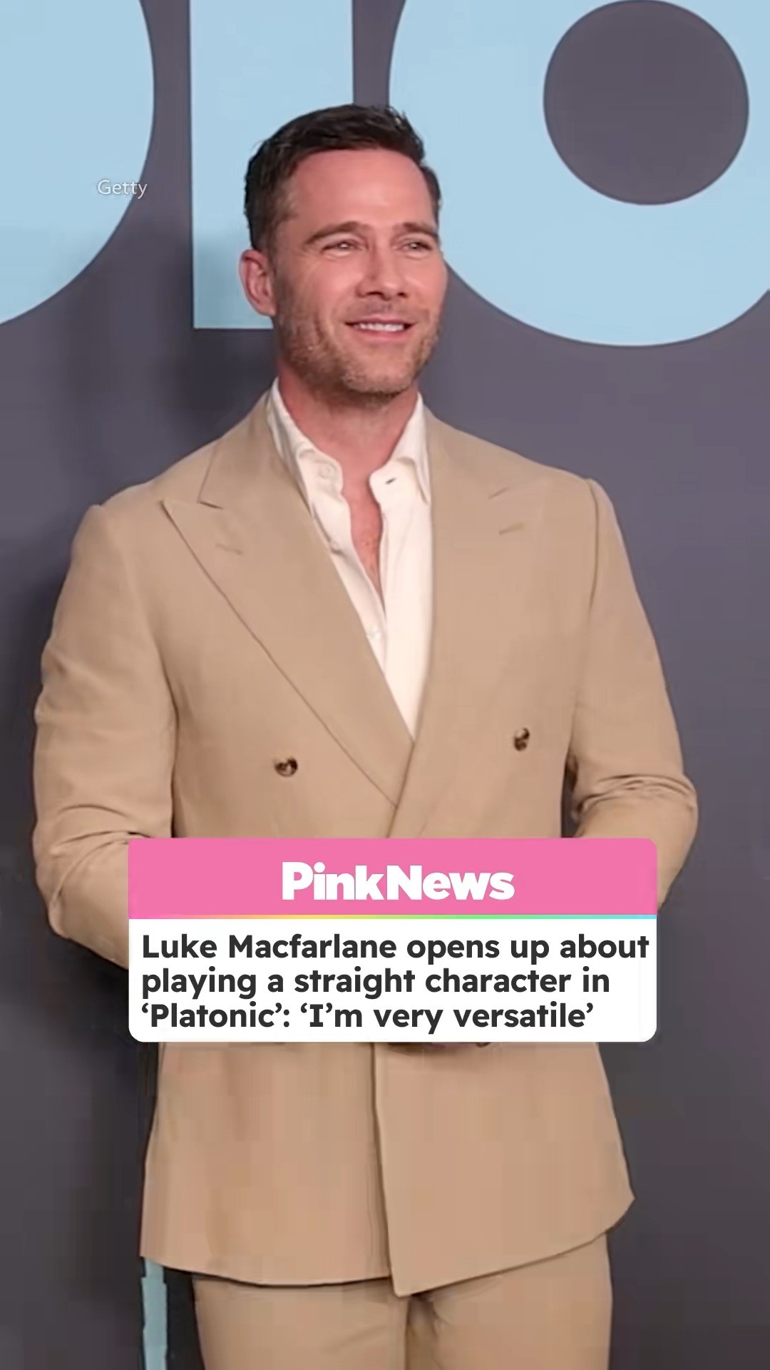 Luke Macfarlane on playing straight in Platonic: "I'm very versatile ...