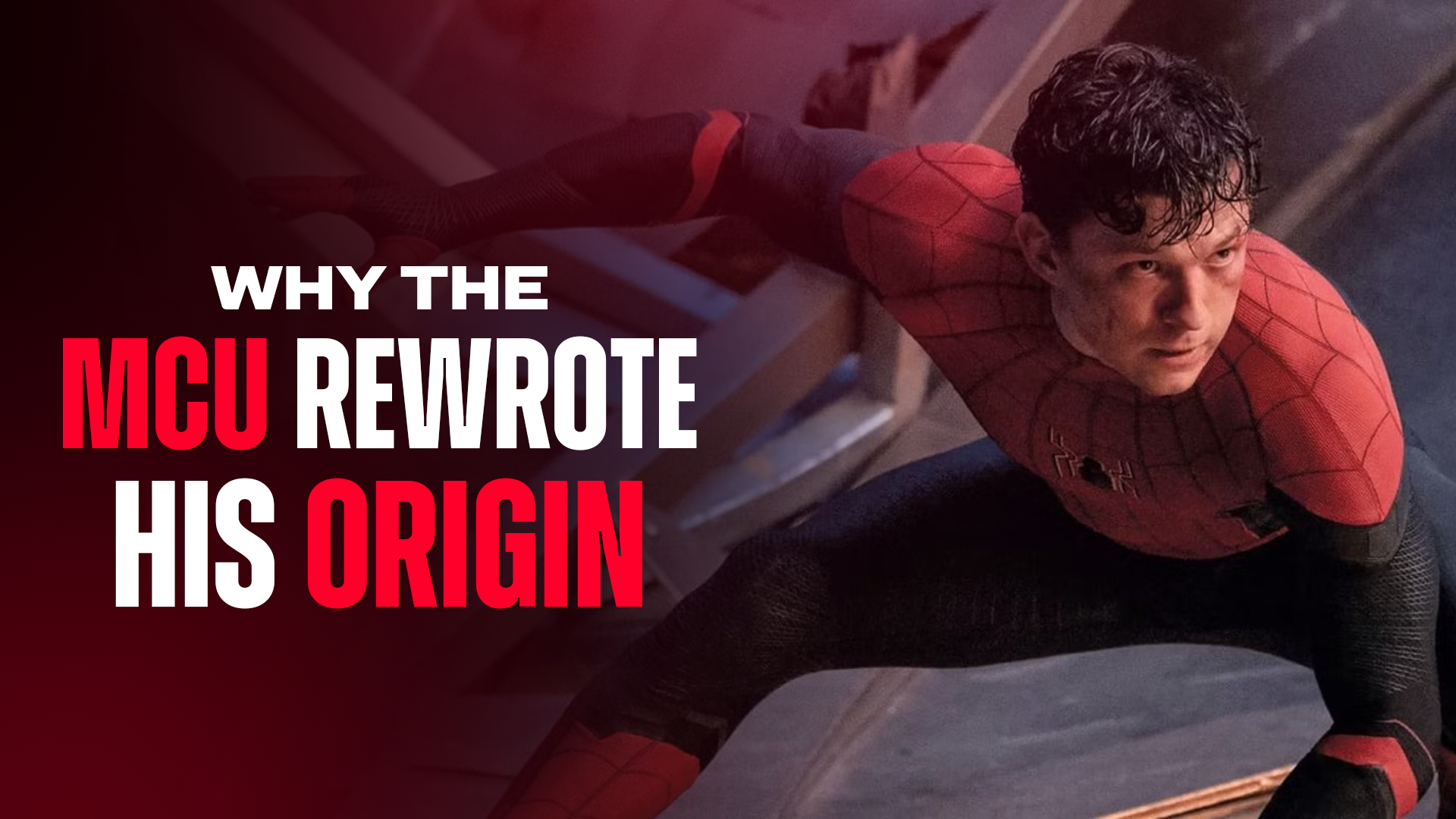 Why the MCU changed Spider-Man's origin story for Tom Holland ...