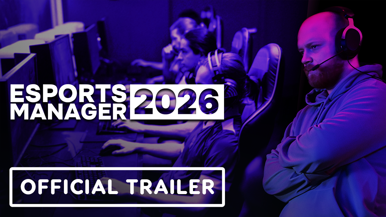 Esports Manager 2026 - Official release date trailer