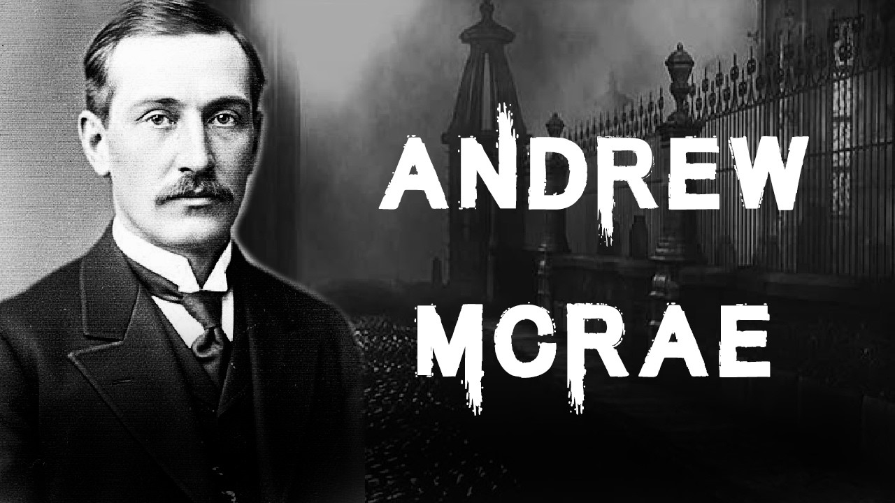 The horrifying & twisted case of Andrew McRae