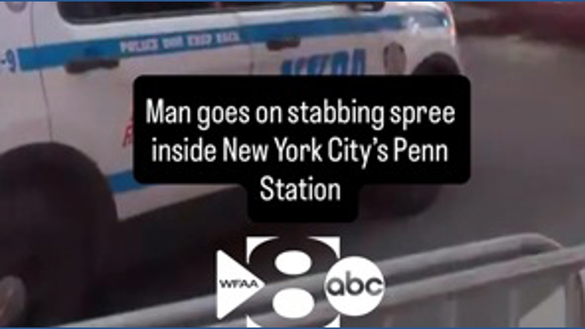 Man goes on stabbing spree inside New York City’s Penn Station