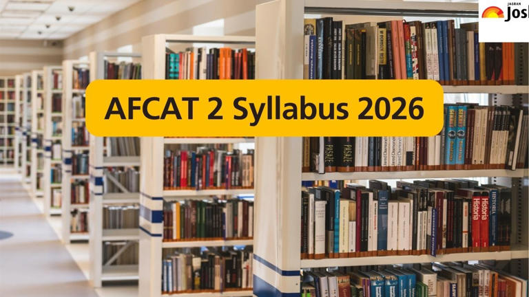 AFCAT 2 syllabus 2026: Check exam pattern and download subject-wise ...