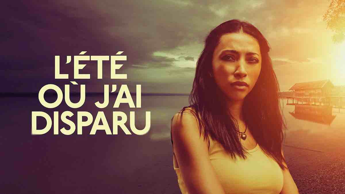 « L’été où j’ai disparu » : votre téléfilm inédit ce 8 juin sur TF1 ...