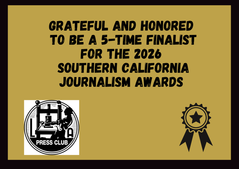 Five-time finalist for the 2026 Southern California Journalism Awards