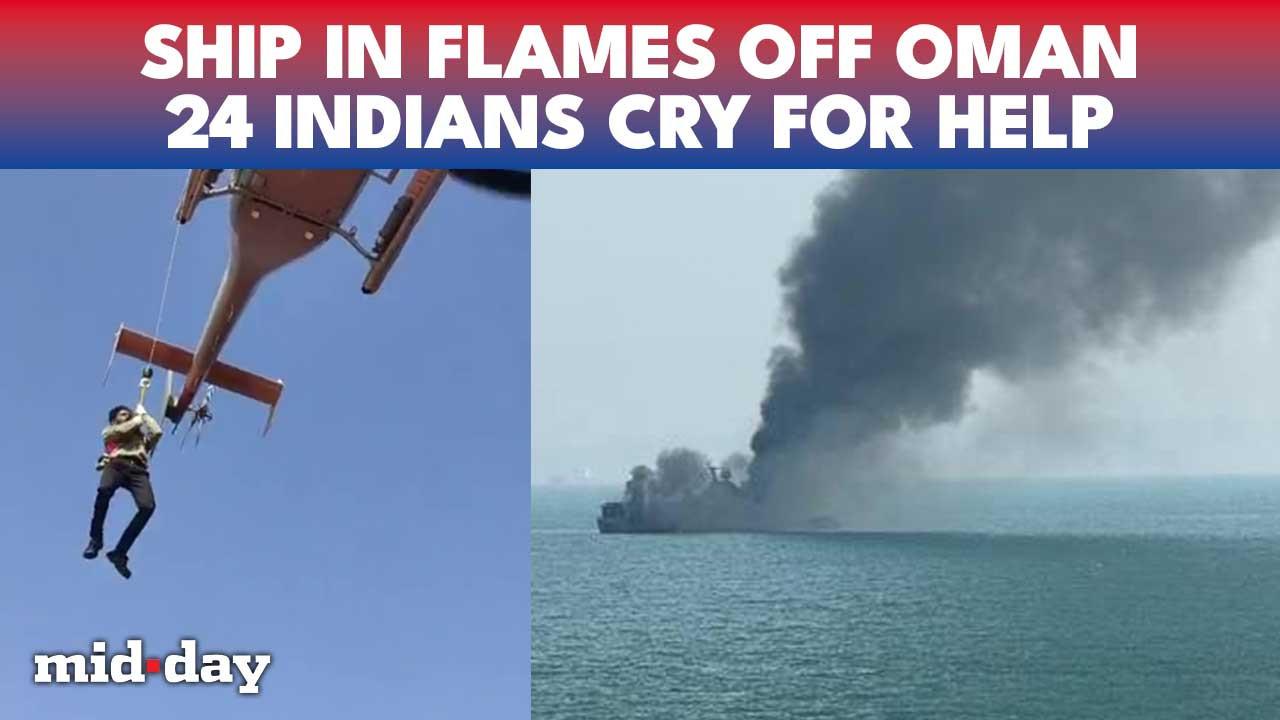 Oman: Indian crew trapped on burning oil tanker rescued after alleged ...
