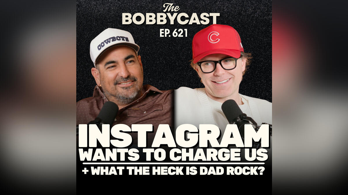 Bobbycast #620 - Instagram wants to charge us, what the heck is dad rock?