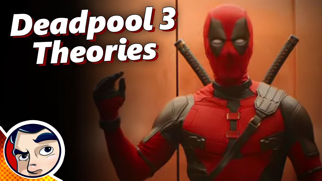 Unlocking the multiverse: The wildest Deadpool 3 theories yet