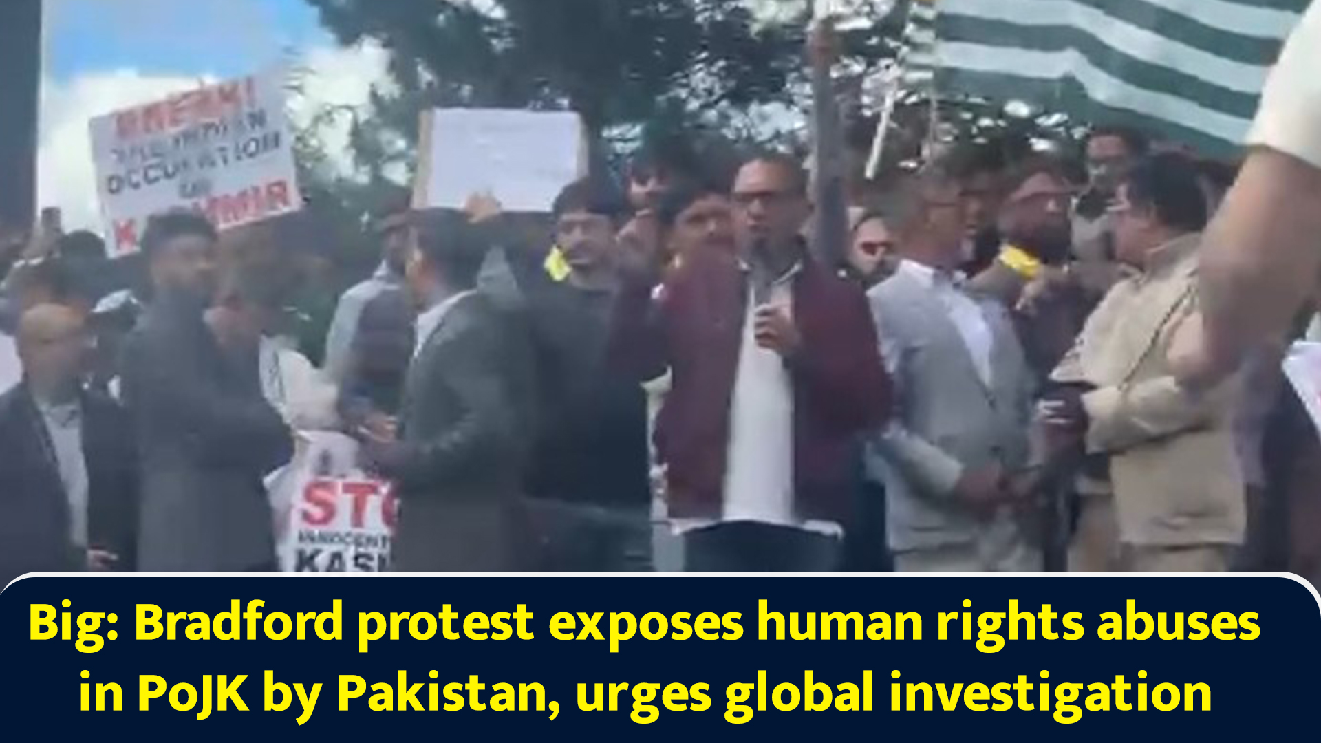 Big: Bradford protest exposes human rights abuses in PoJK by Pakistan ...