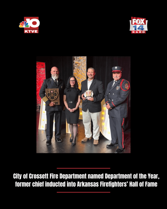 City of Crossett Fire Department named Department of the Year, former ...