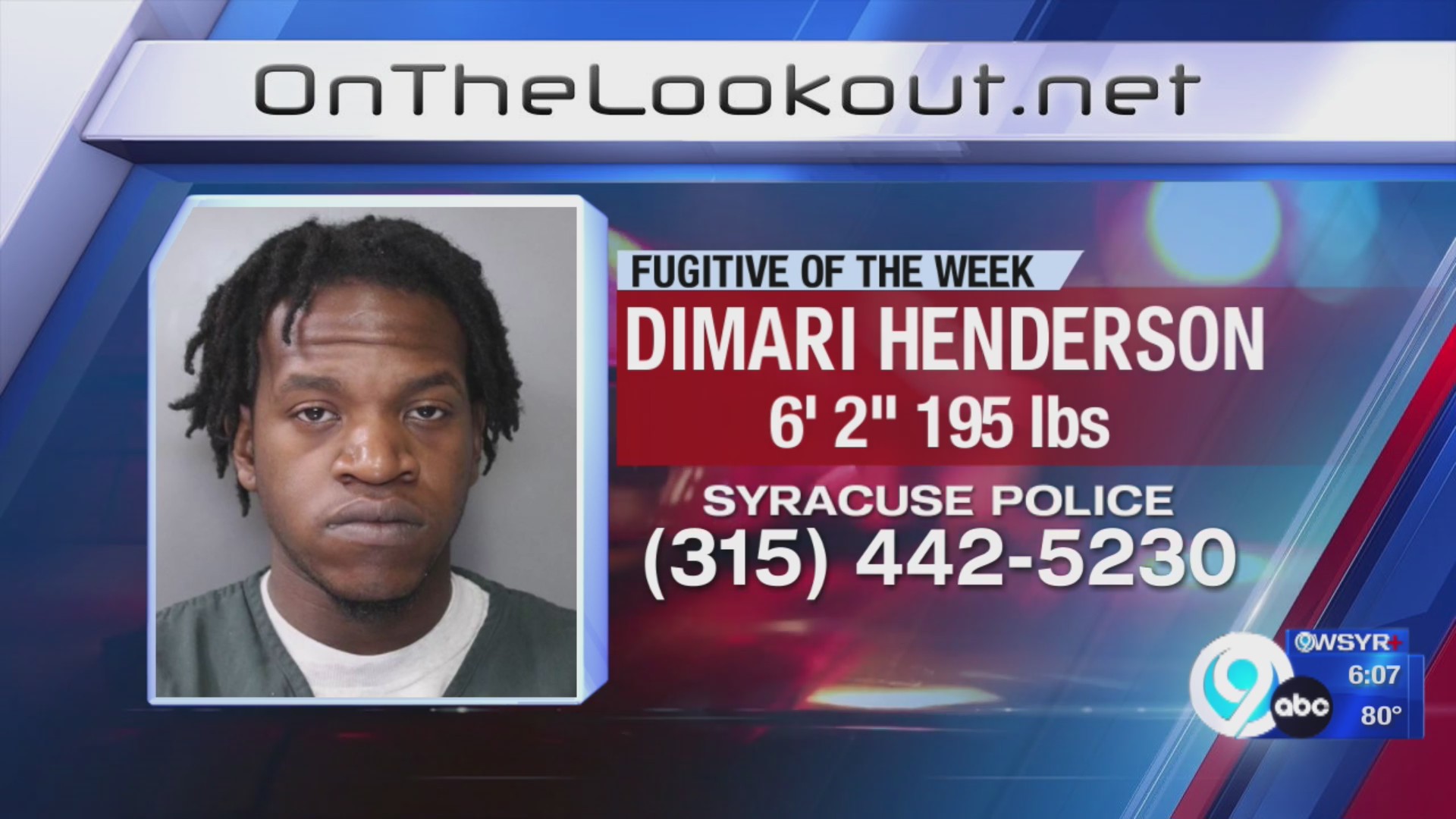 On the lookout: Dimari Henderson
