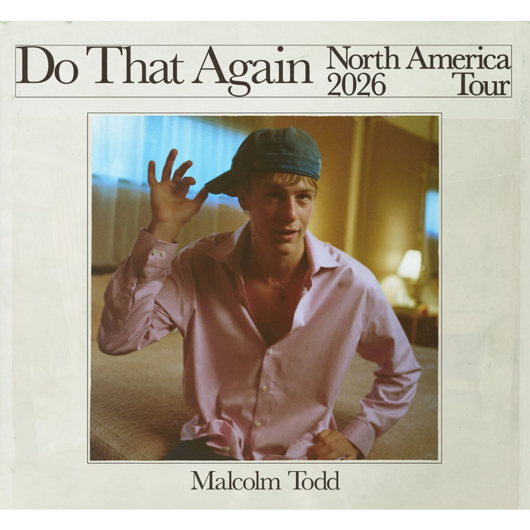 Singer, songwriter Malcolm Todd announces massive 'Do That Again' tour