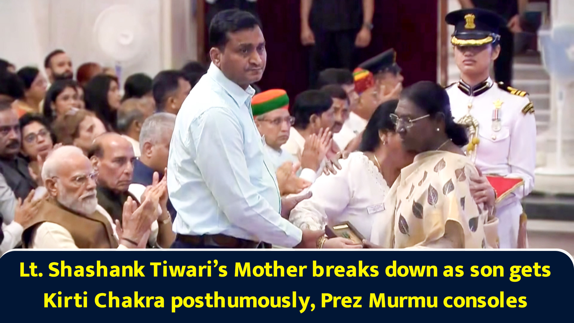 Lt. Shashank Tiwari’s mother breaks down as son gets Kirti Chakra ...
