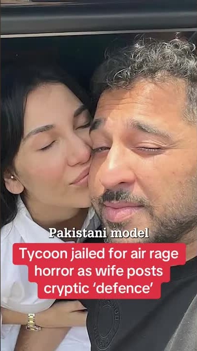 Tycoon jailed for air rage horror as wife posts cryptic 'defence' # ...
