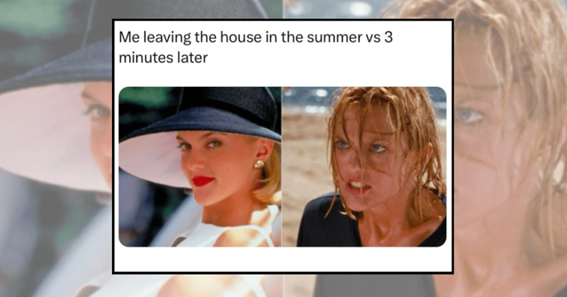 'When the sun is making me mad and sweaty instead of sunkissed and ...