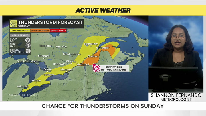 Severe thunderstorm risk for Ontario and Quebec this Sunday