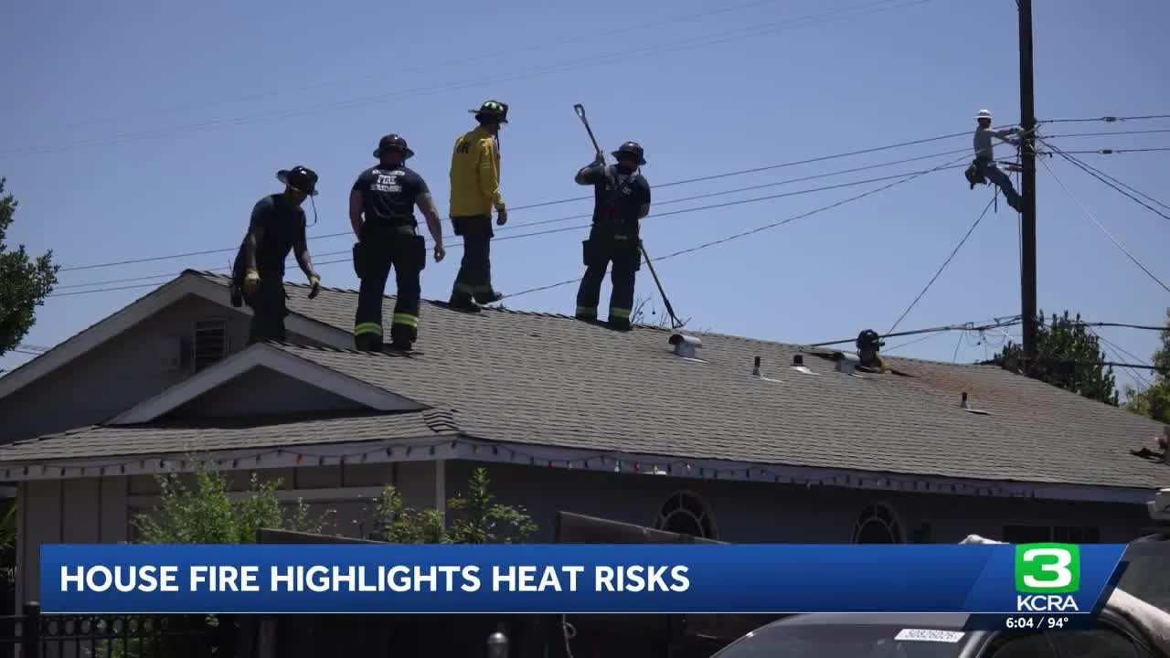 Sacramento house fire highlights dangers of extreme heat for firefighters
