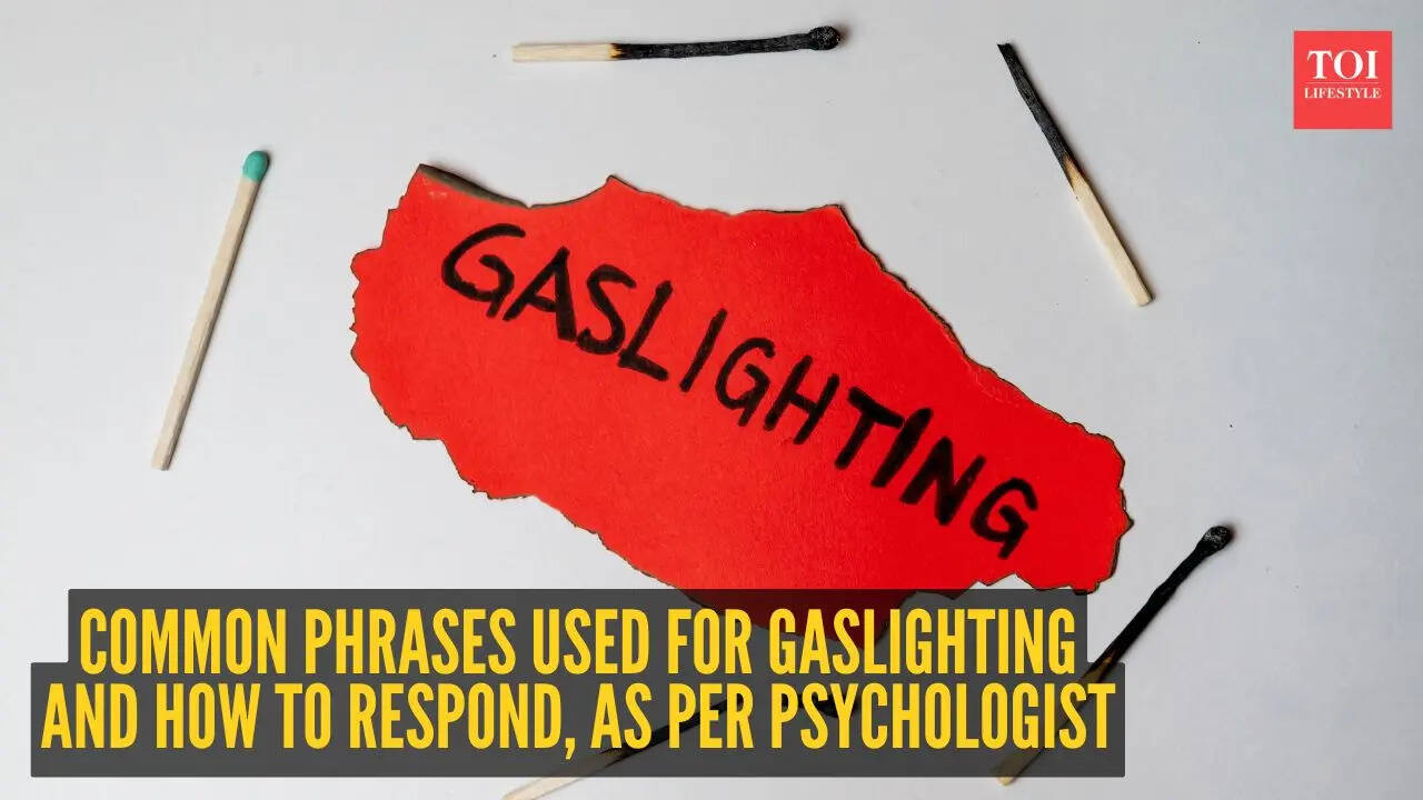 6 common phrases used for gaslighting and how to respond, as per ...