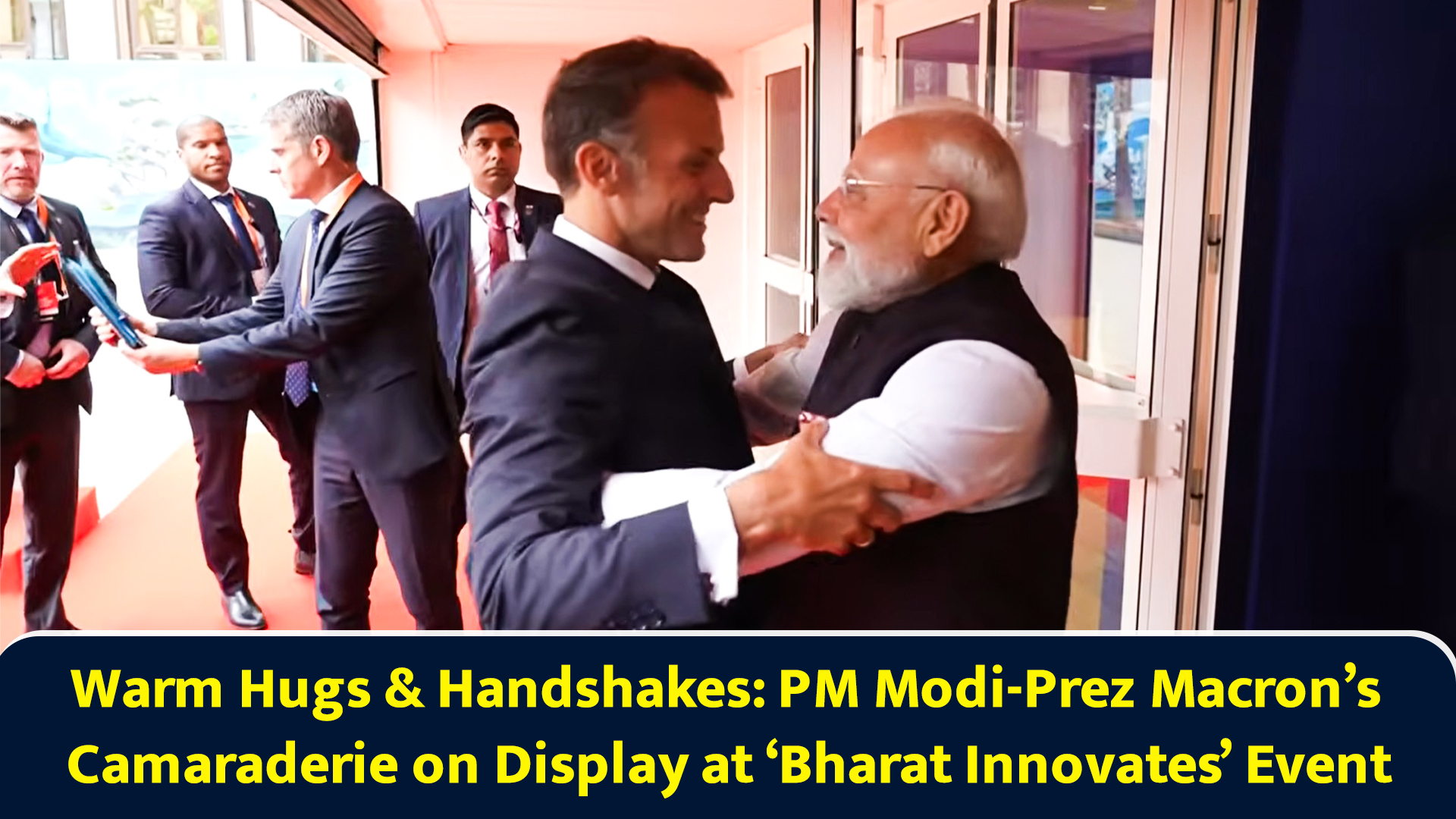 Warm hugs & handshakes: PM Modi-Prez Macron’s camaraderie on display at ...