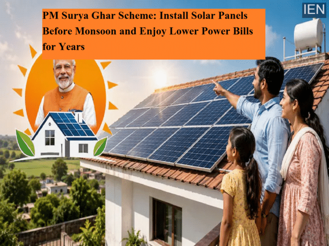 PM Surya Ghar scheme: Install solar panels before monsoon and enjoy ...