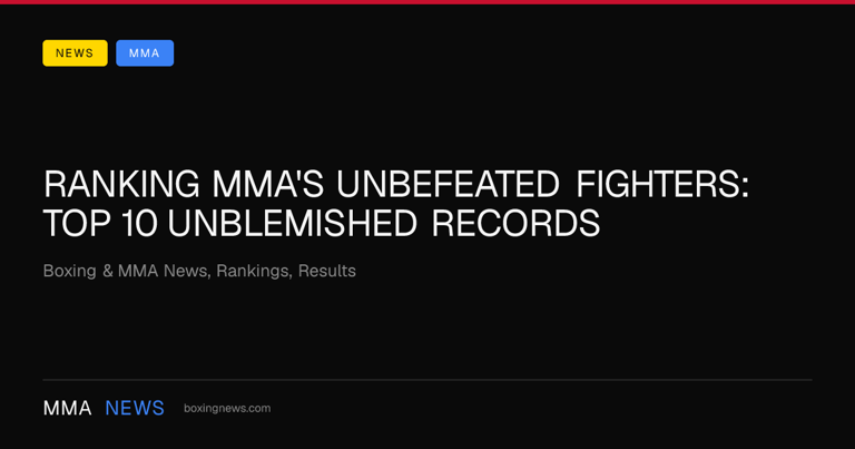 ESPN names MMA's top undefeated fighter right now