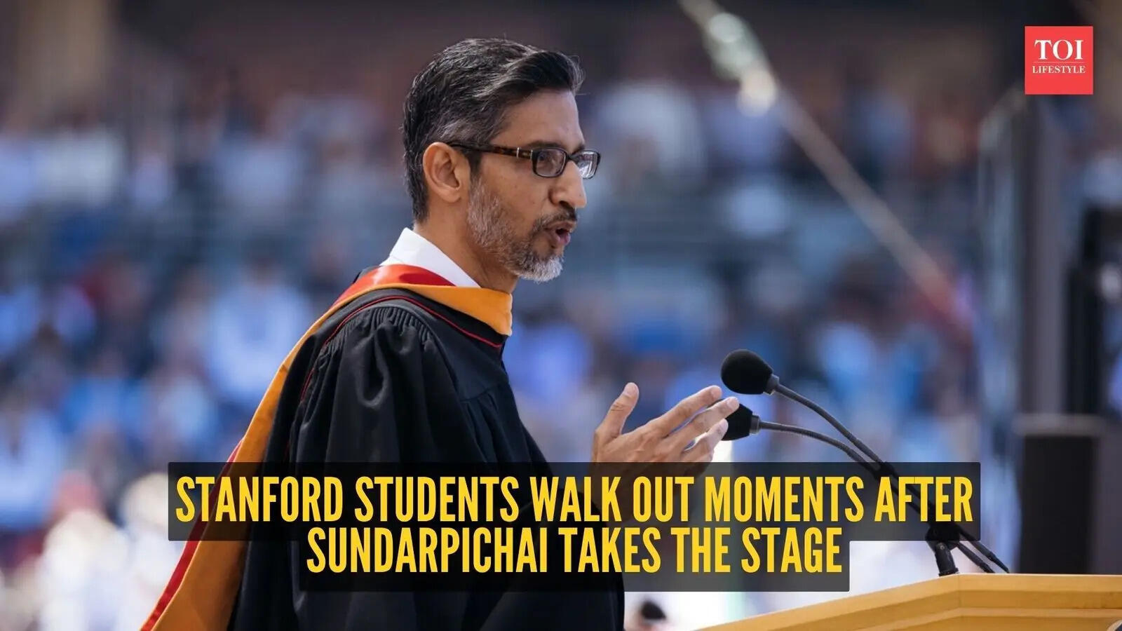 Stanford students walk out of graduation ceremony as Sundar Pichai ...