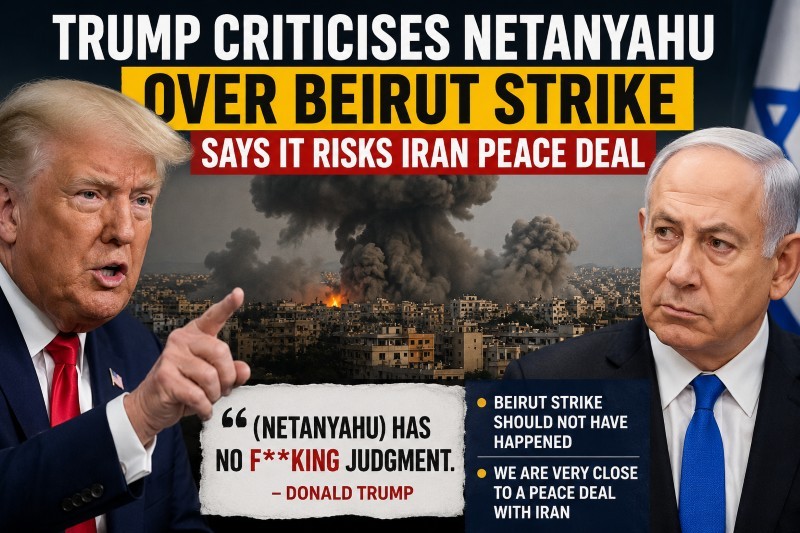 'No judgment': Trump slams Netanyahu over Beirut strike amid Iran deal push