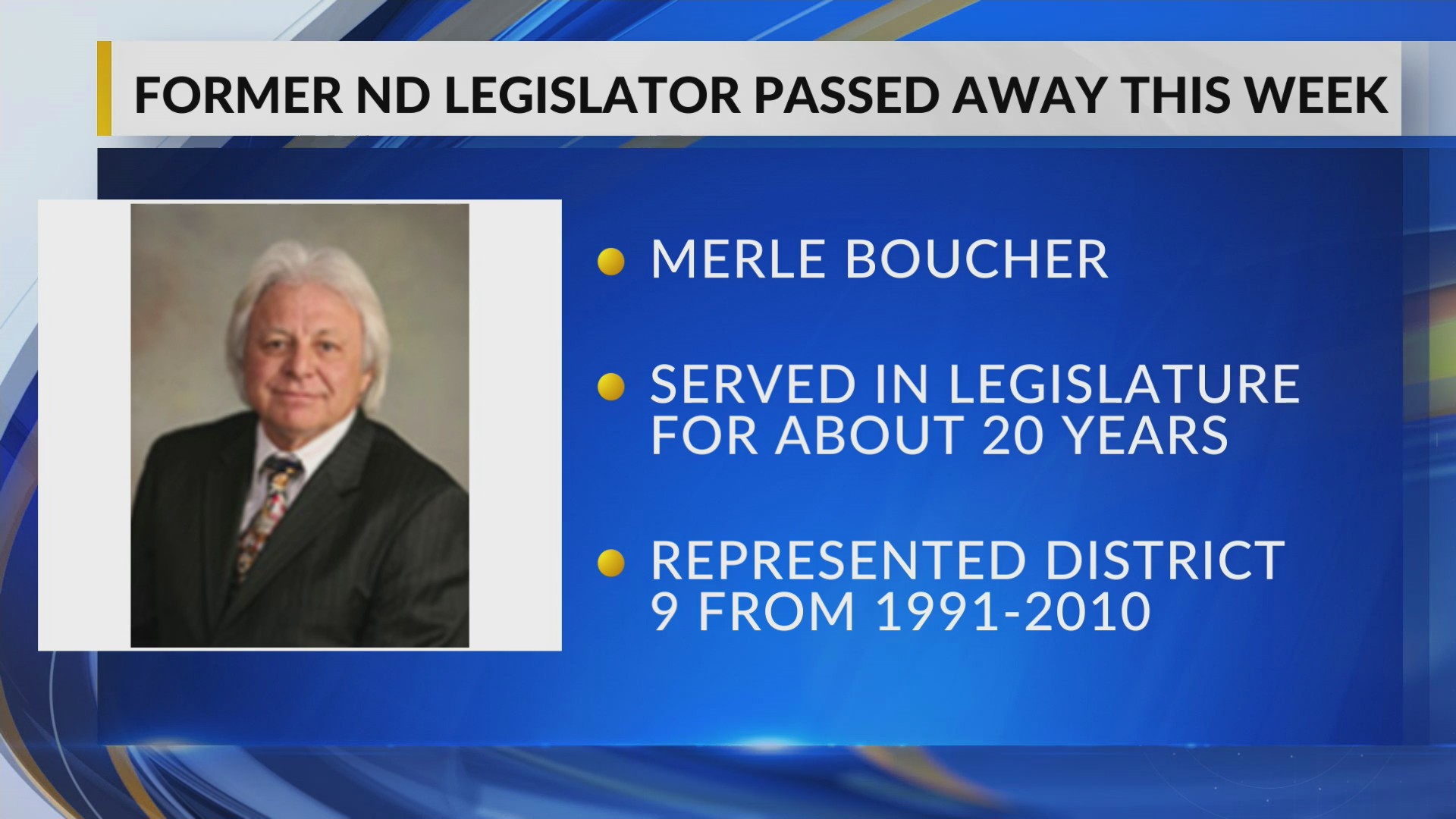 Former ND legislator Merle Boucher passes away