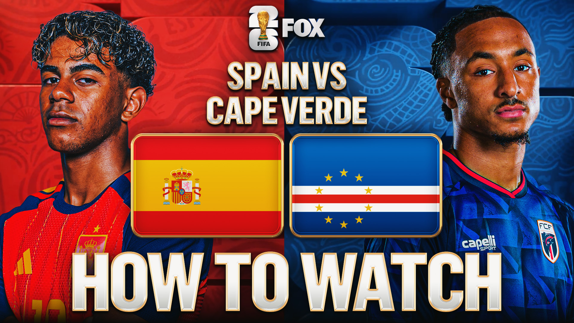 How to watch Spain vs. Cape Verde: TV channel & live stream - 2026 FIFA ...