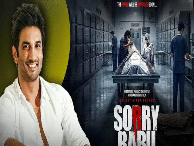'Sorry Babu' to revisit Sushant Singh Rajput mystery: First poster of ...