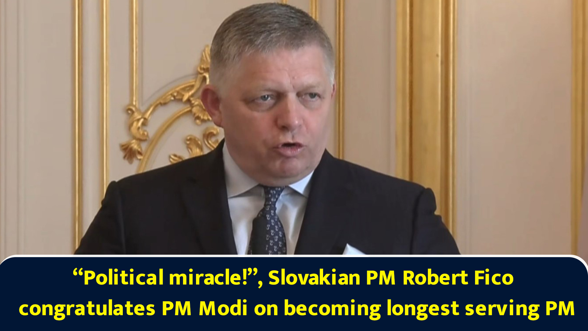 Political miracle!, Slovakian PM Robert Fico congratulates PM Modi on ...