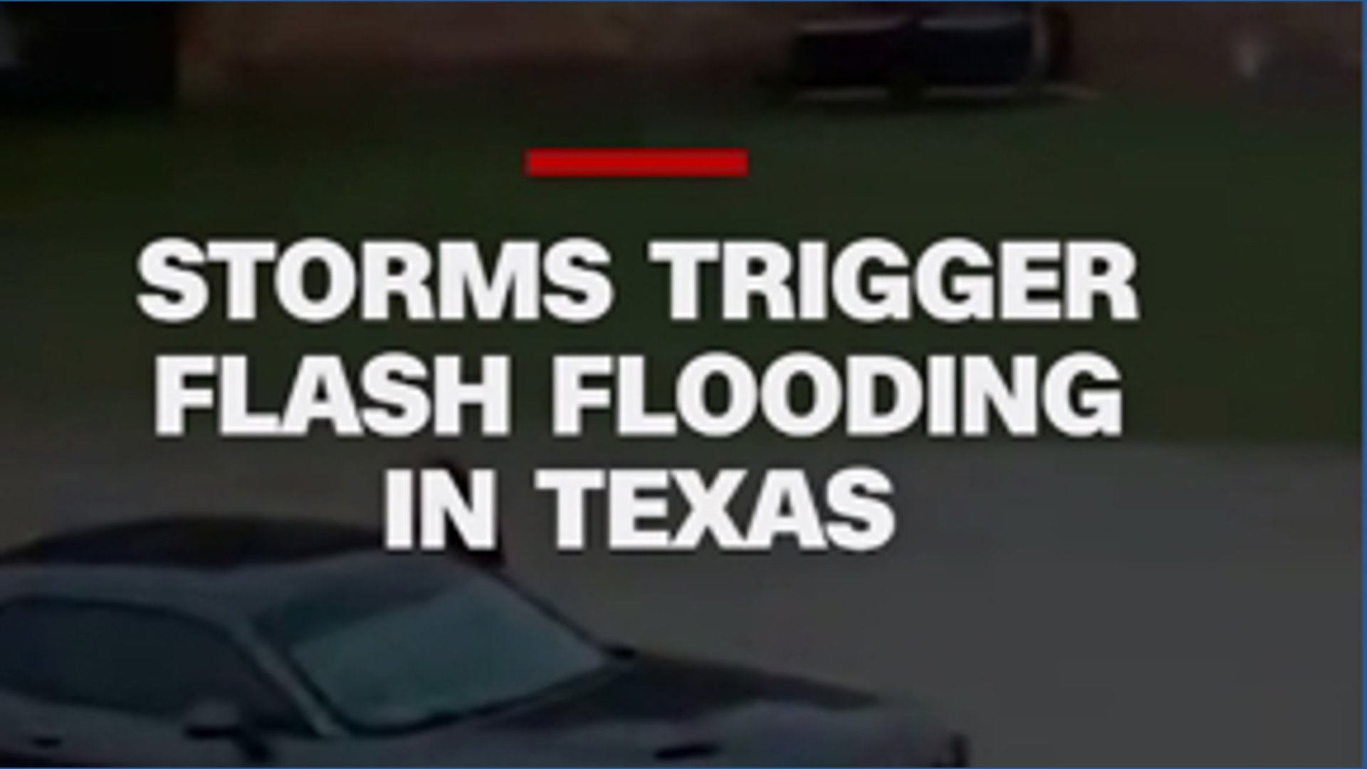 Storms trigger flash floods in Waco, Texas