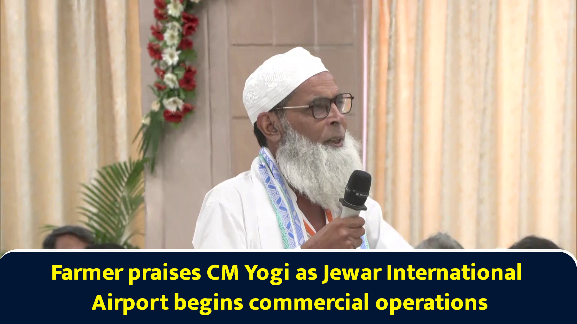 Farmer praises CM Yogi as Jewar International Airport begins commercial ...
