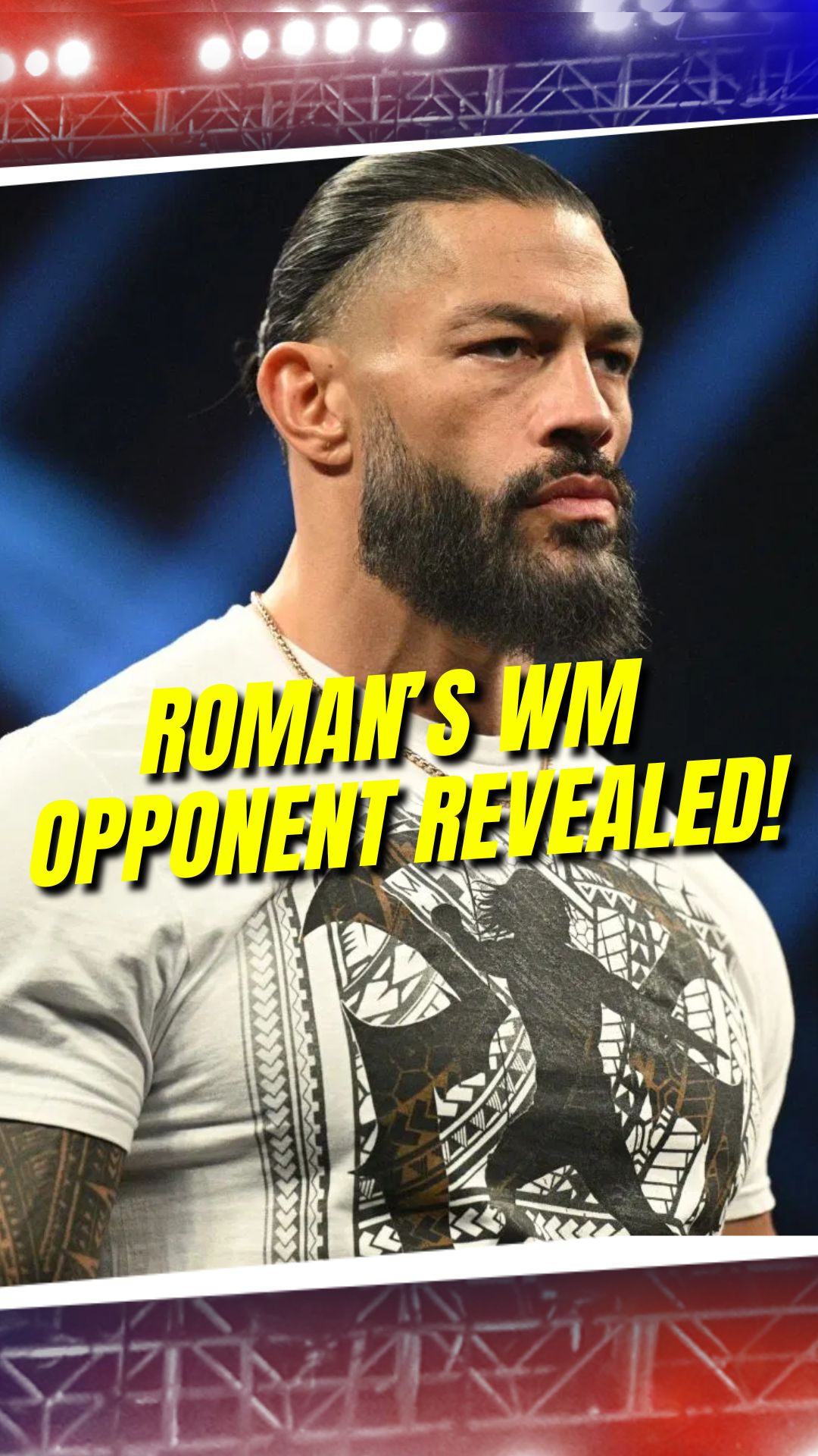 WWE may have just revealed Roman Reigns’ next WrestleMania opponent ...