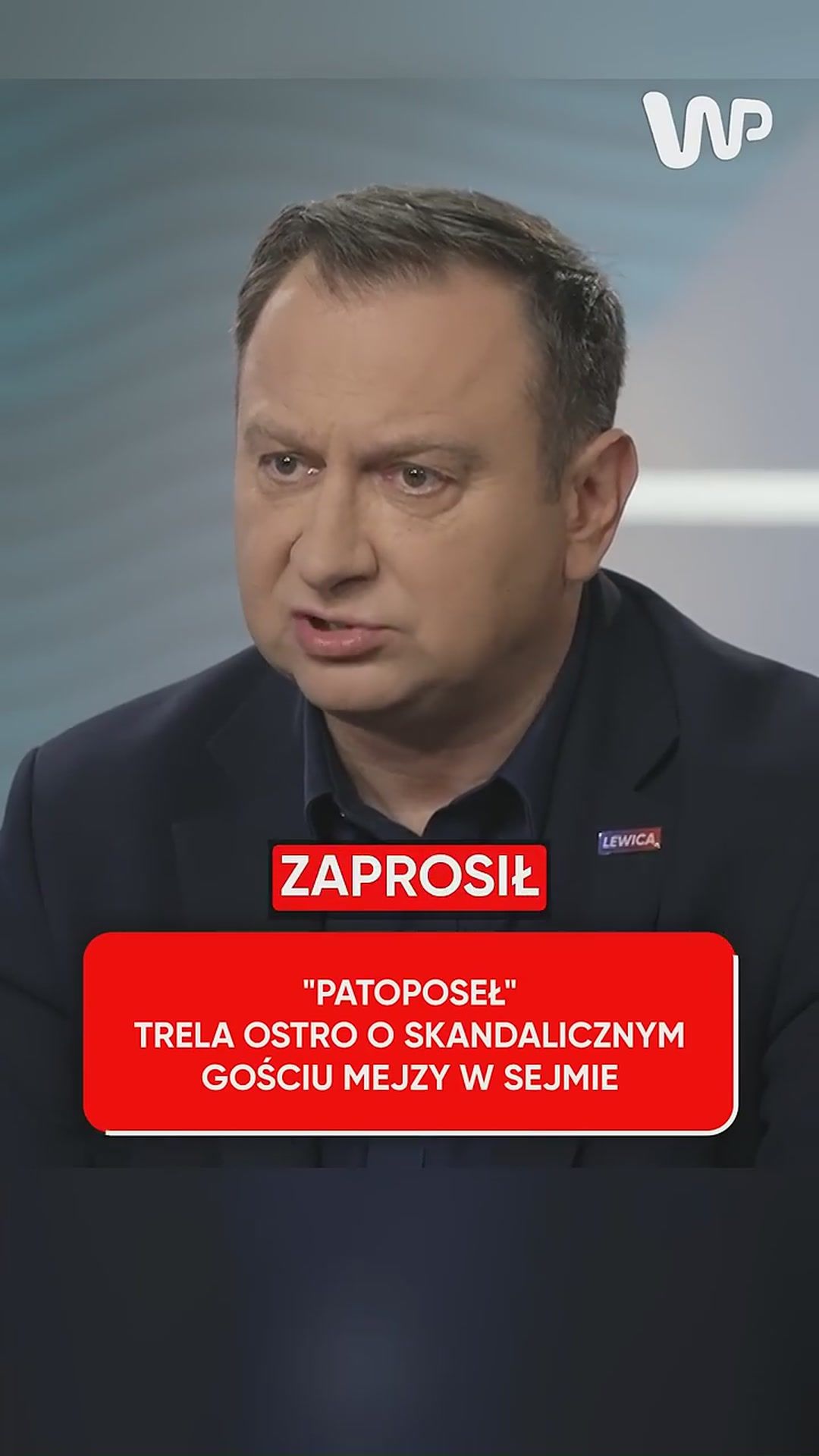 Ostre słowa Treli. Tak powiedział o Mejzie