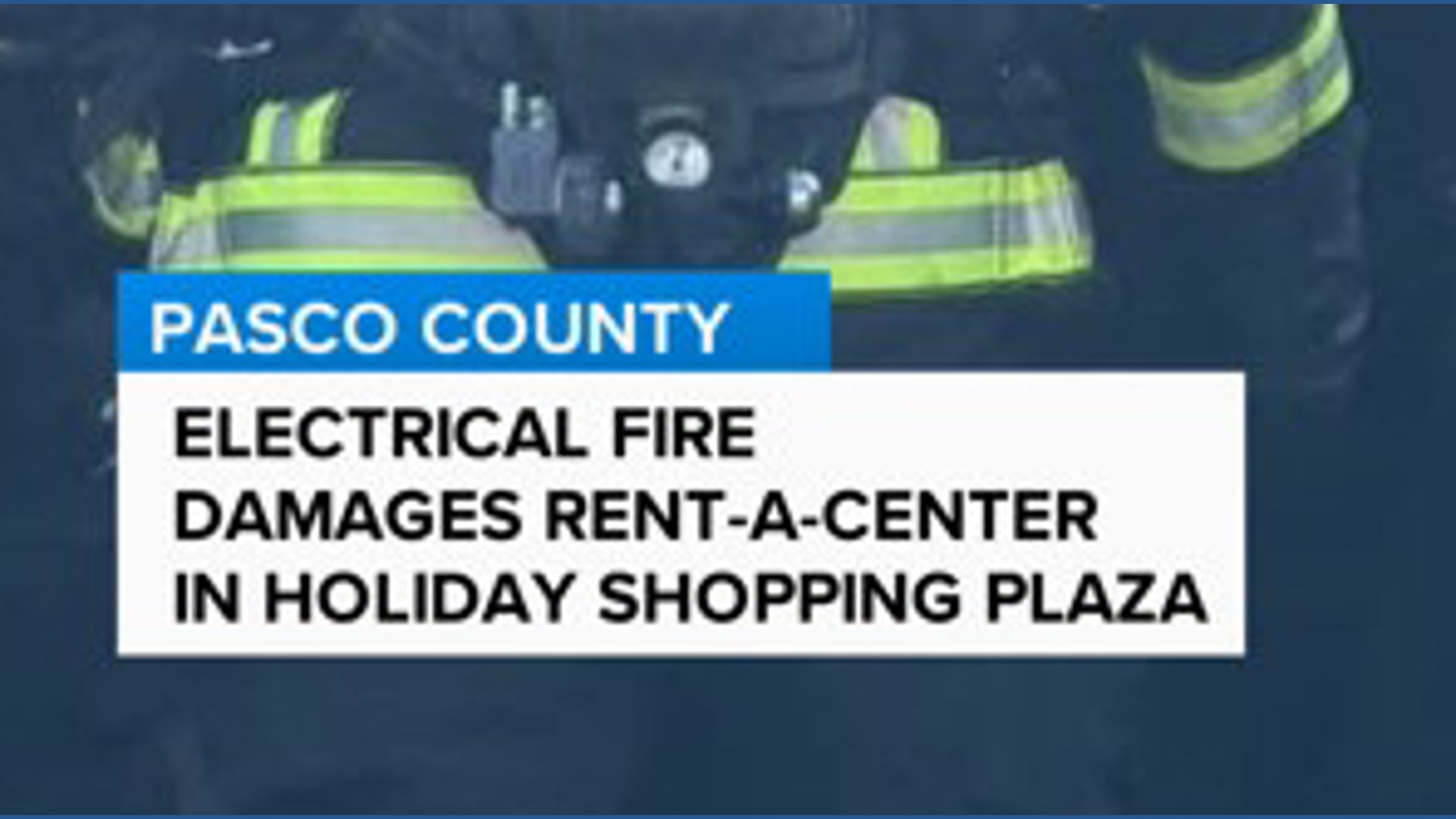 Strip mall fire in Pasco County