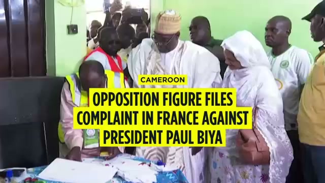 Cameroon opposition figure files complaint in France against President ...