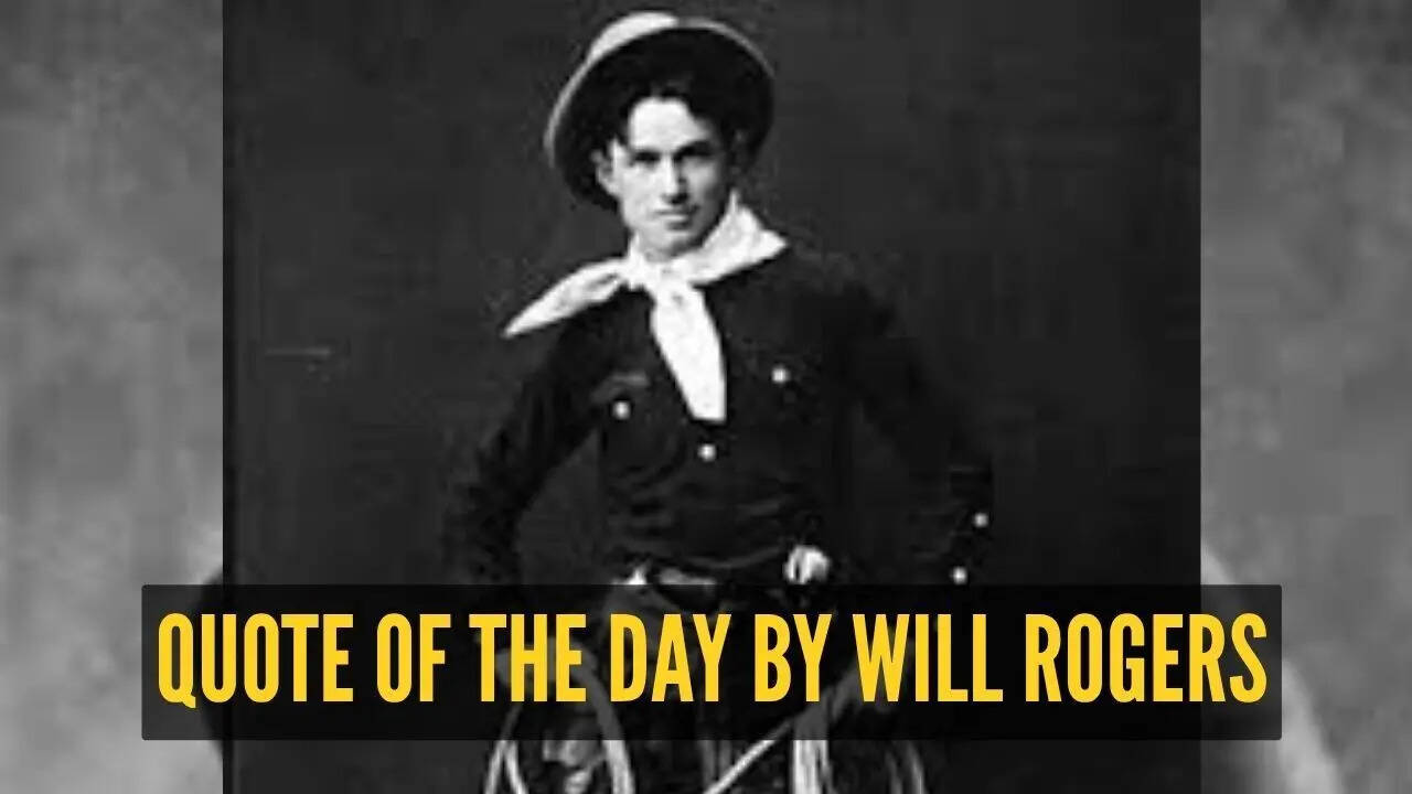 Quote of the day for children by Will Rogers: "Good judgment comes from ...