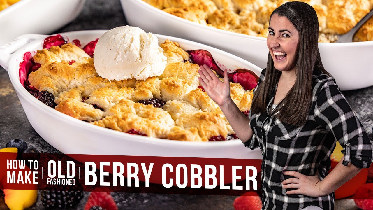 How to make old fashioned cobbler
