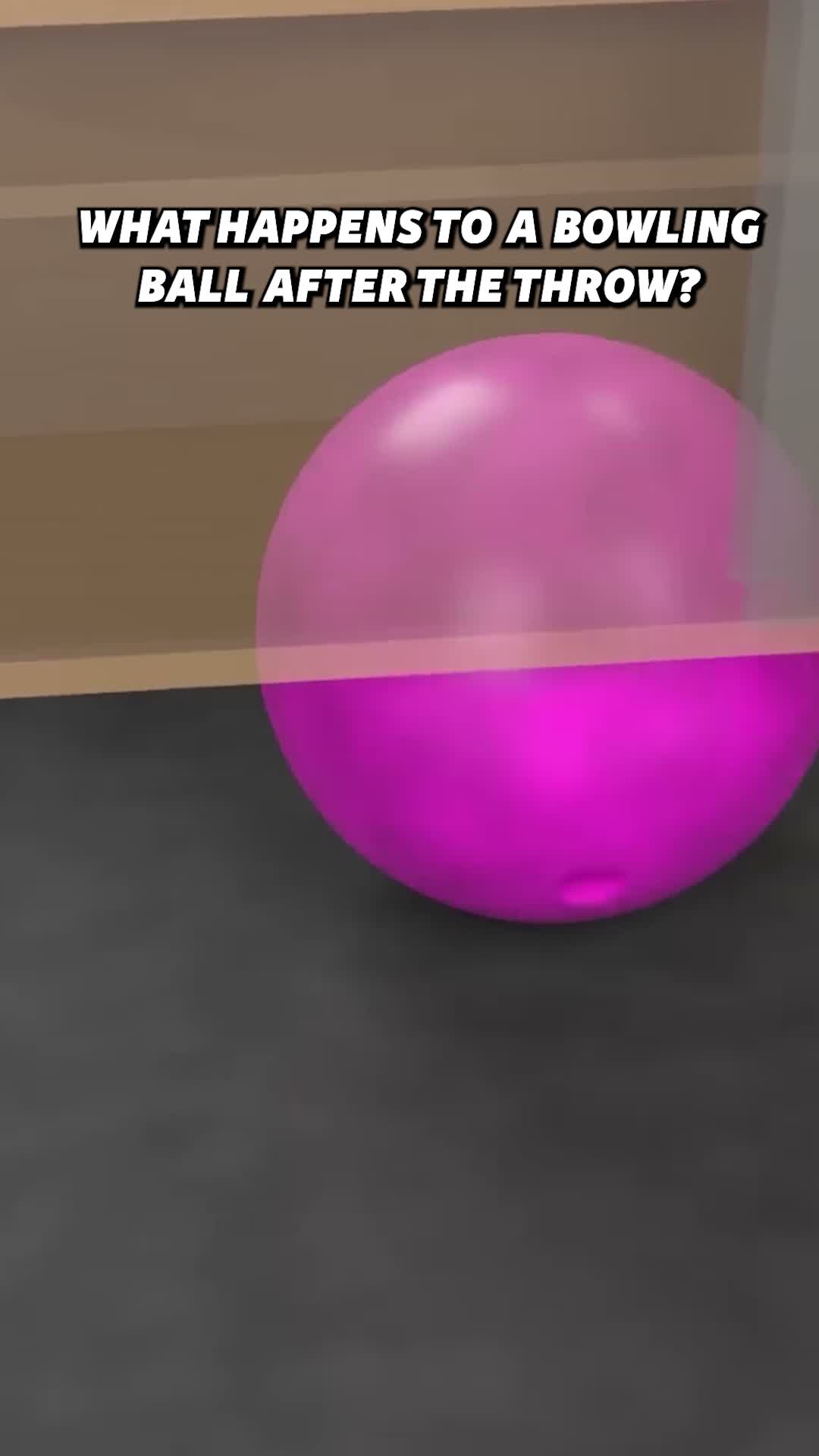 What happens to a bowling ball after the throw?