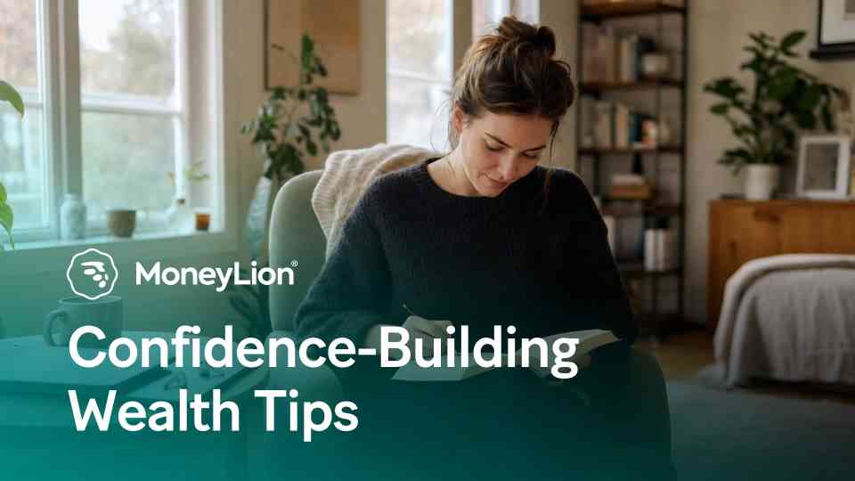 Confidence-building wealth tips