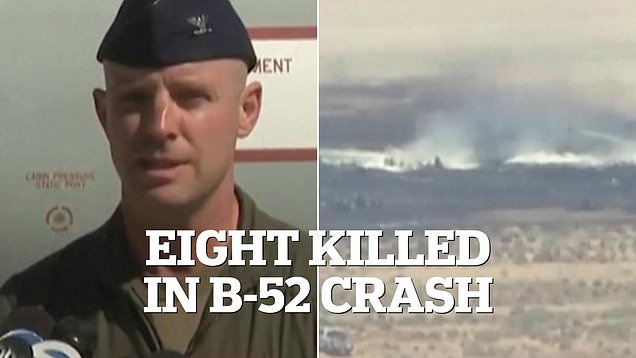 Eight crew confirmed killed in 'unsurvivable' B-52 crash in CA