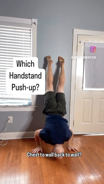 Back to wall vs chest to wall handstand push ups