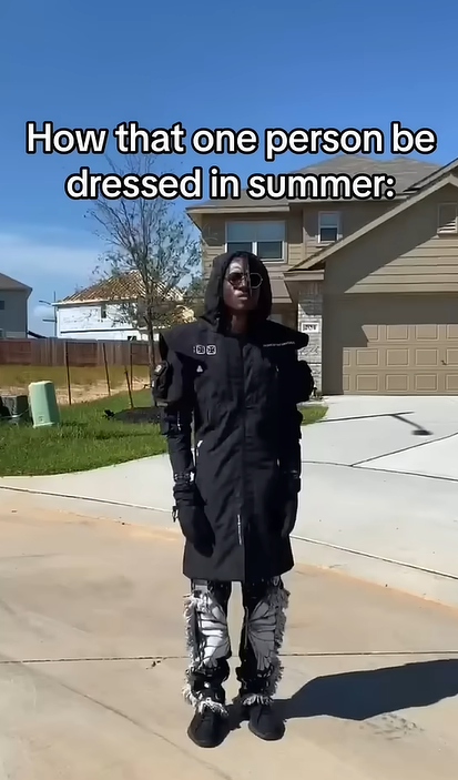 How that one person be dressed in the summer 🤨☀️💀 fully layered up ...